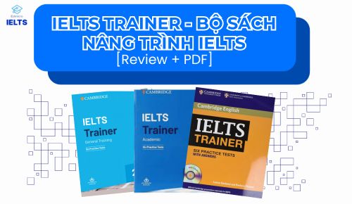 IELTS Trainer - Bộ Sách Nâng Trình IELTS [Review + PDF]