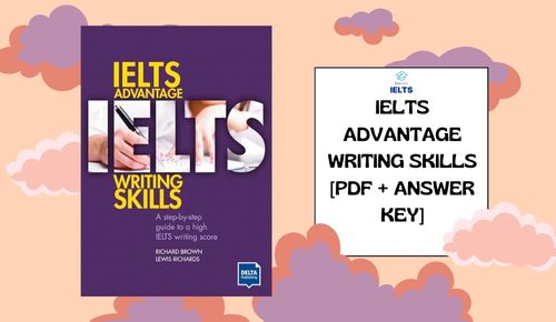 IELTS Advantage Writing Skills [PDF Free]: Review Chi Tiết