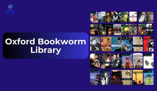 Oxford Bookworm Library Full Bộ: Học Tiếng Anh Qua Truyện