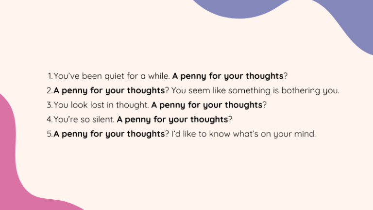 A Penny For Your Thoughts Là Gì? Giải Thích Dễ Hiểu Nhất