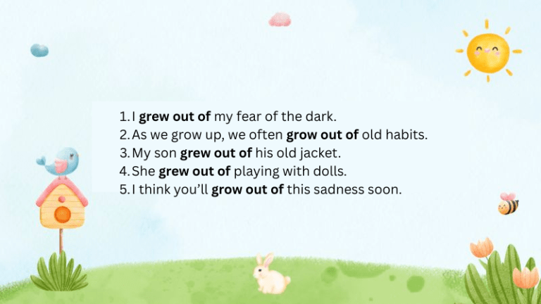 Grow Out Of | Ý Nghĩa, Cách Sử Dụng Và Bài Tập Vận Dụng